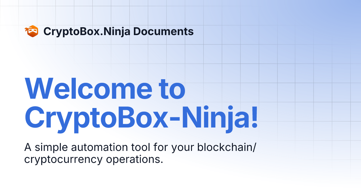 Welcome to CryptoBox-Ninja! | CryptoBox.Ninja Documents